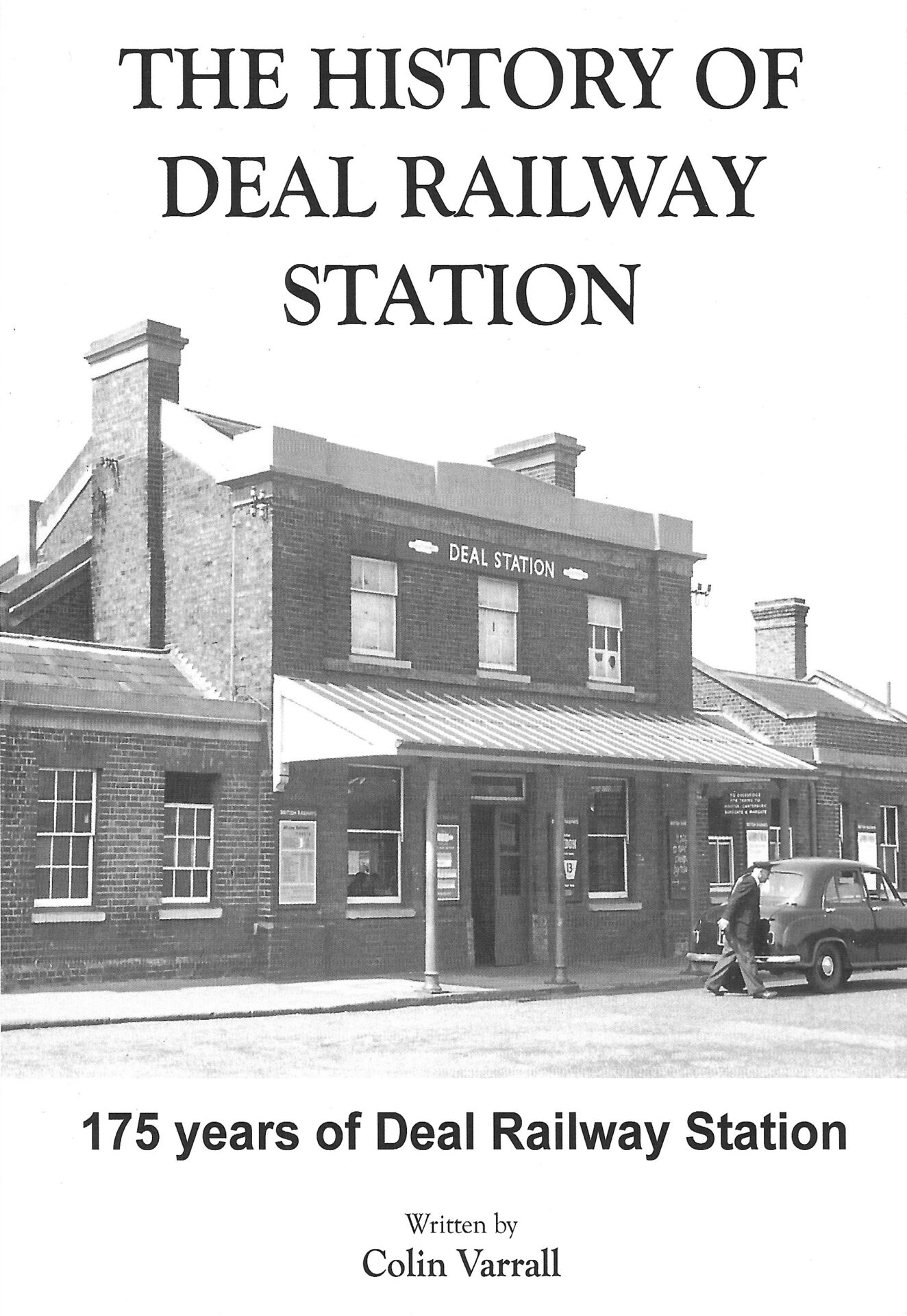 History of Deal Railway Station - Colin Varrall | CommunityAd